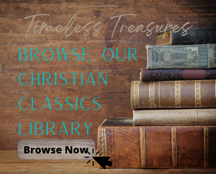 Christian Classics Library - Online Bible